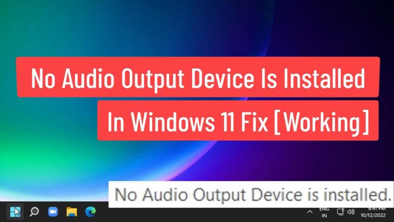 No Audio Output Device Is Installed en Windows 11: Soluciones - Mundowin