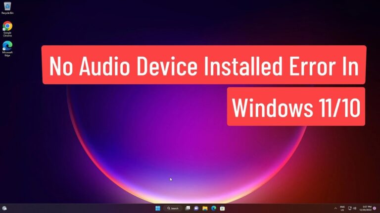 No Audio Device Installed Error: Soluciones para Windows 11/10 - Mundowin