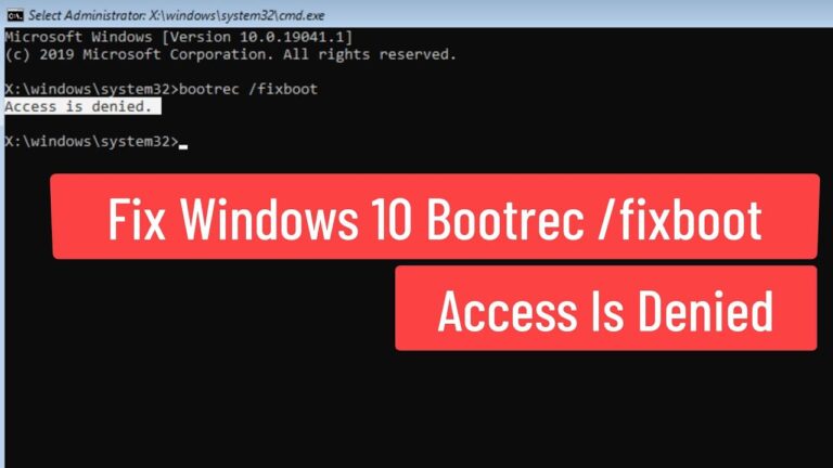 エラー修正：Windows 10でBootrec /fixbootを使用するとアクセスが拒否される - Mundowin