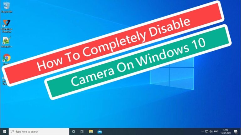 Camera volledig uitschakelen in Windows 10 [Tutorial] - Mundowin