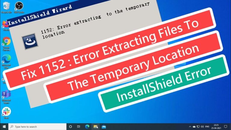 Solucionar error 1152: Extraer archivos en ubicación temporal - Error de InstallShield - Mundowin