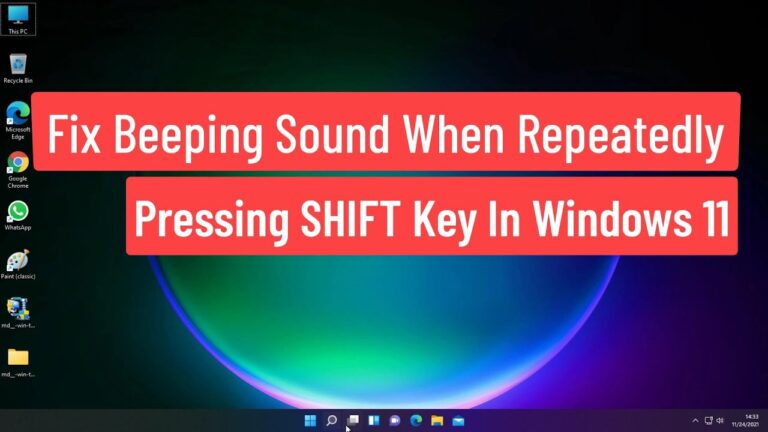 Fix beep sound when repeatedly pressing the SHIFT key in Windows 11 ...