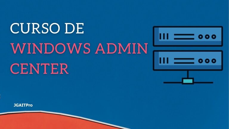 Windows Admin Center: Administre Servidores Windows con Simplicidad ...