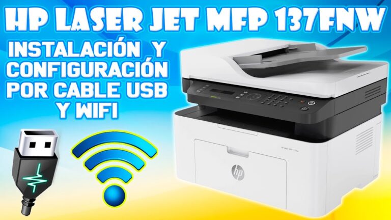 Cómo configurar escaner hp laser mfp 137fnw - Mundowin
