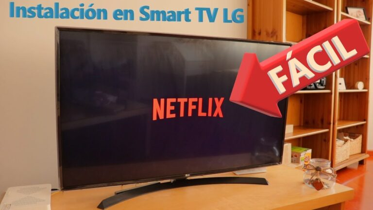 Cómo configurar netflix en tv lg - Mundowin