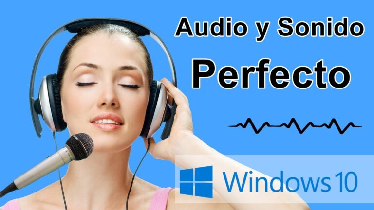 Cómo configurar audio y sonido perfecto en windows 10 - Mundowin