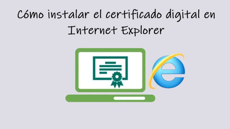 Cómo configurar internet explorer para importar certificado digital ...