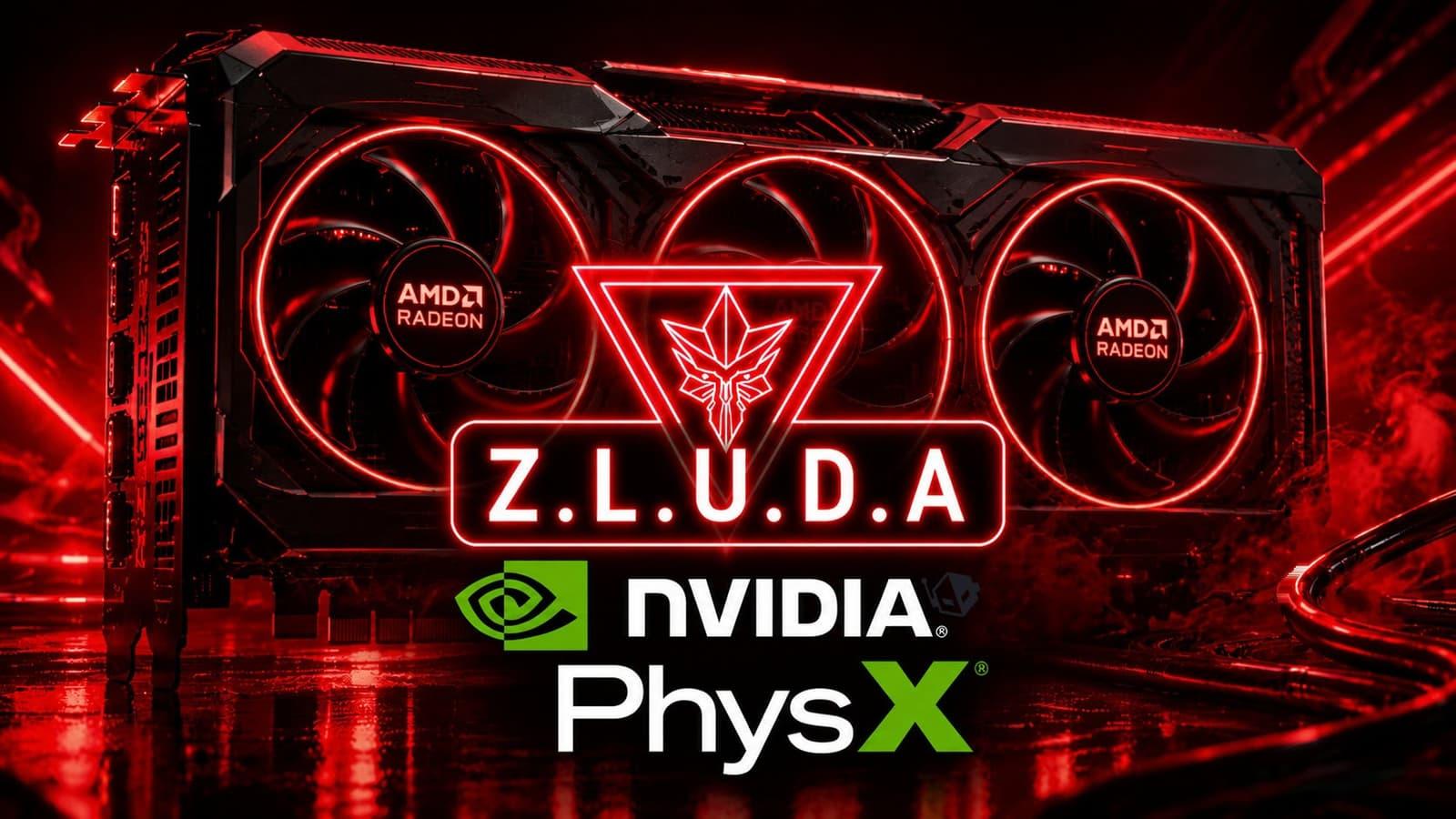 PhysX on AMD Radeon: ZLUDA v6 revolutionizes performance